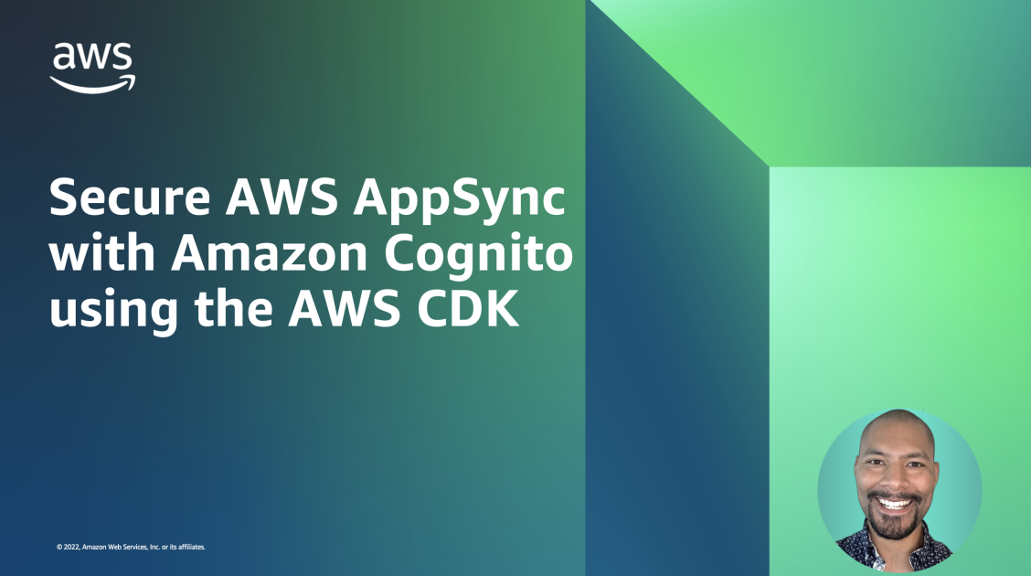Secure Aws Appsync With Amazon Cognito Using The Aws Cdk Front End Web And Mobile 