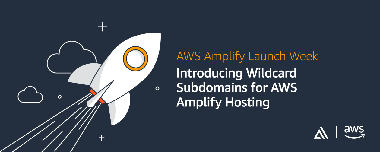 Wildcard Subdomains for Multi-tenant Apps on AWS Amplify Hosting | Front-End Web & Mobile