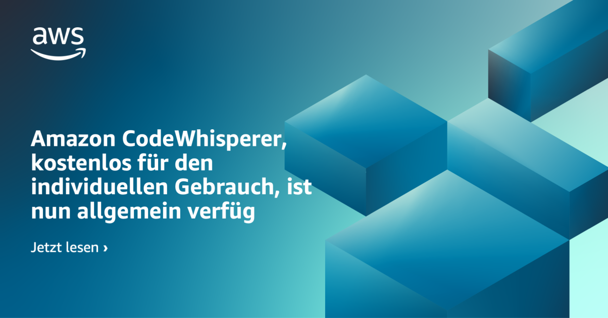 Amazon CodeWhisperer, kostenlos für den individuellen Gebrauch, ist nun allgemein verfügbar ...