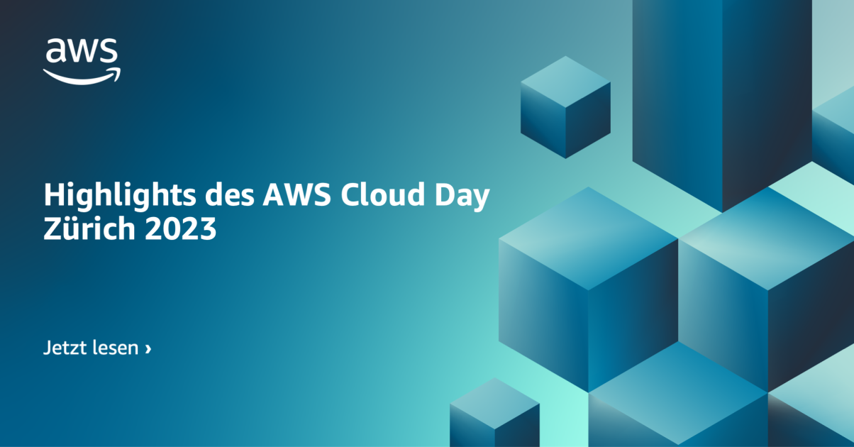 Highlights des AWS Cloud Day Zürich 2023 | AWS Germany – Amazon Web Services in Deutschland