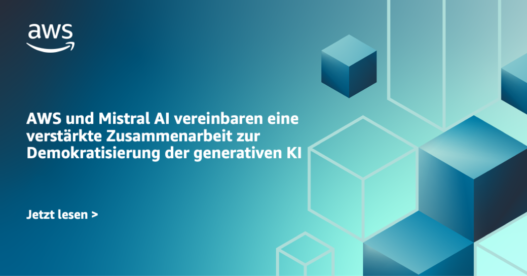 AWS und Mistral AI vereinbaren eine verstärkte Zusammenarbeit zur ...