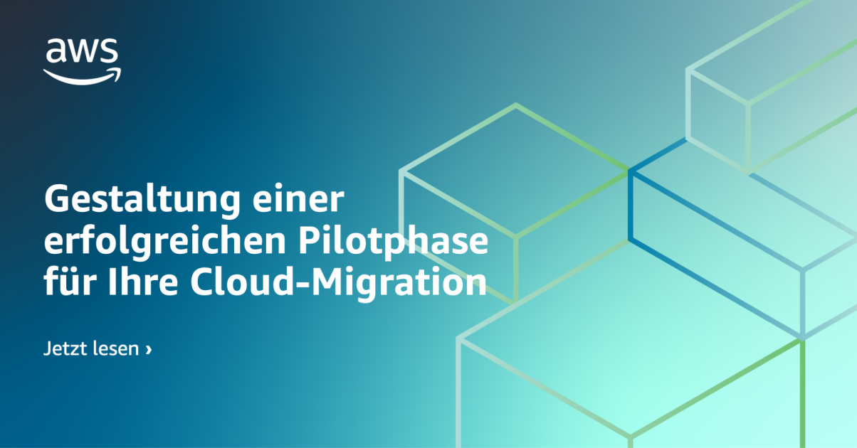 Gestaltung einer erfolgreichen Pilotphase für Ihre Cloud-Migration ...