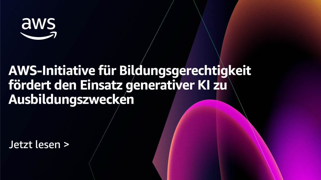 AWS-Initiative für Bildungsgerechtigkeit fördert den Einsatz generativer KI zu ...