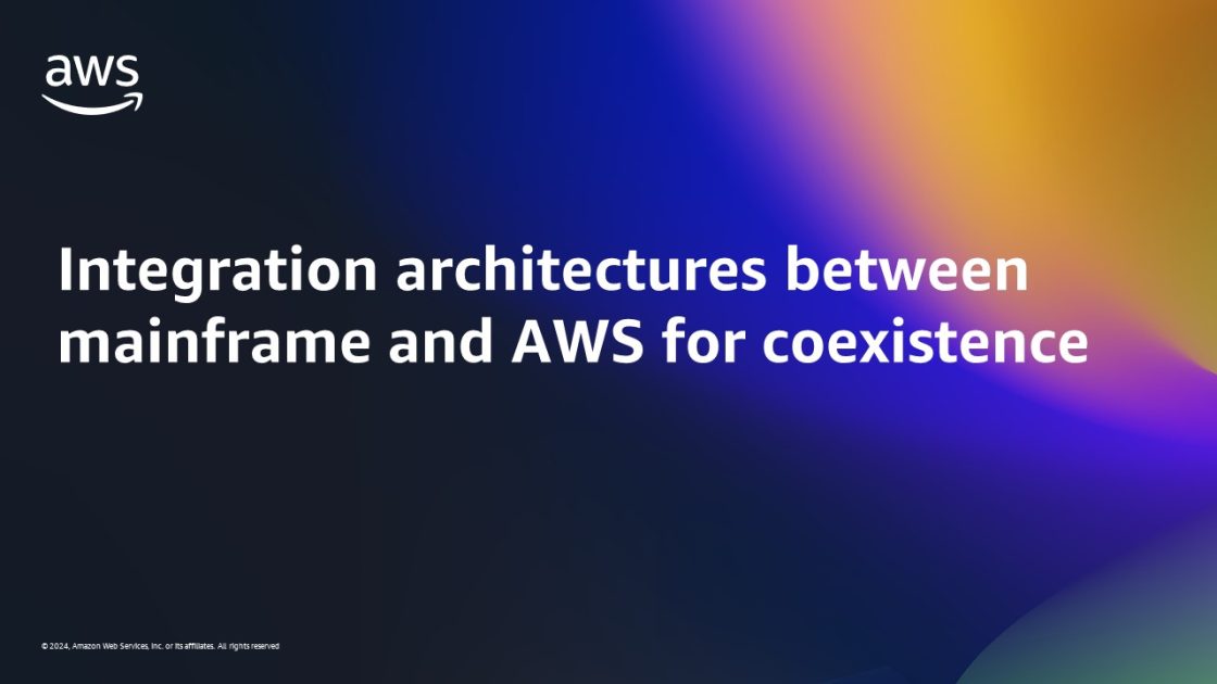 Integration architectures between mainframe and AWS for coexistence ...
