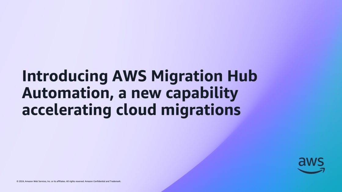 Introducing AWS Migration Hub Automation, a new capability accelerating ... Introducing AWS Migration Hub Automation, a new capability accelerating ...