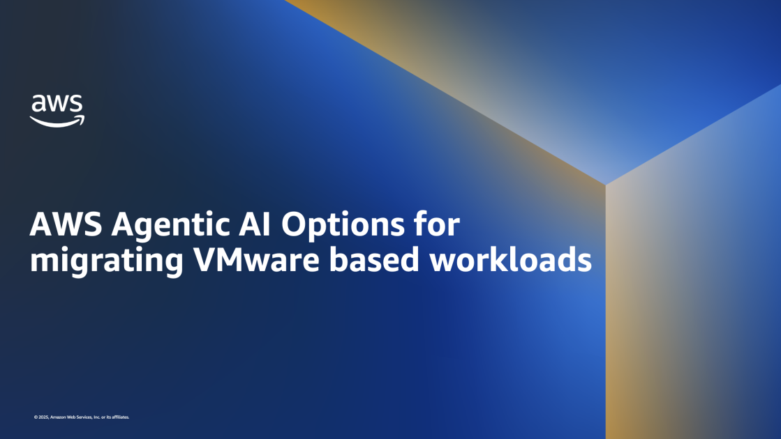 AWS Agentic AI Options for migrating VMware based workloads | Migration ...