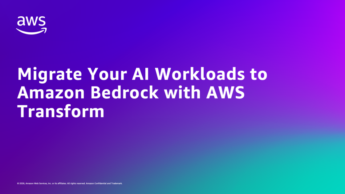 Migrate Your AI Workloads to Amazon Bedrock with AWS Transform ...