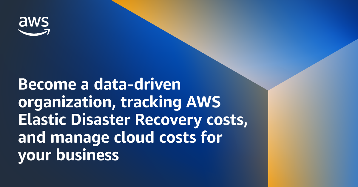 ICYMI: Become a data-driven organization, track AWS Elastic Disaster Recovery costs, and manage ...