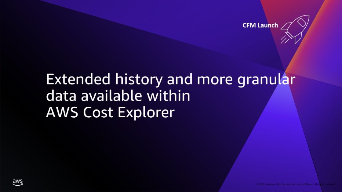 Extended history and more granular data available within AWS Cost ...