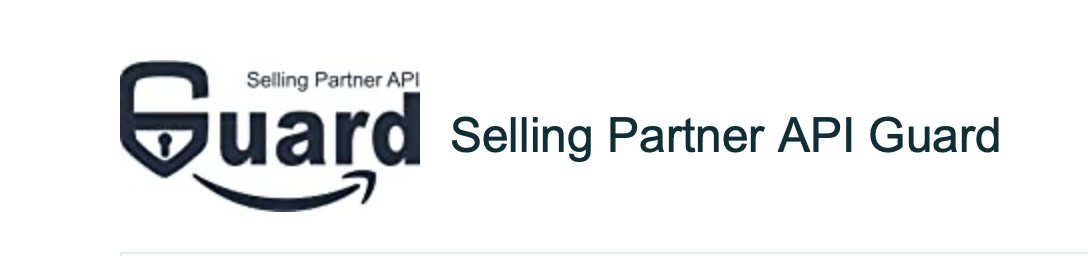 使用 Amazon Selling Partner Api Guard 来进行安全审计使你的 Sp Api 应用更合规 亚马逊aws官方博客 9941