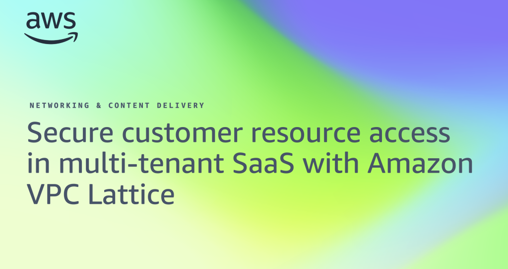 Amazon VPC Lattice | Networking & Content Delivery