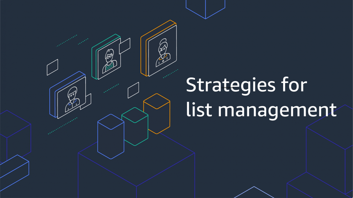 Strategies for list management with Amazon Pinpoint and Amazon Simple ...