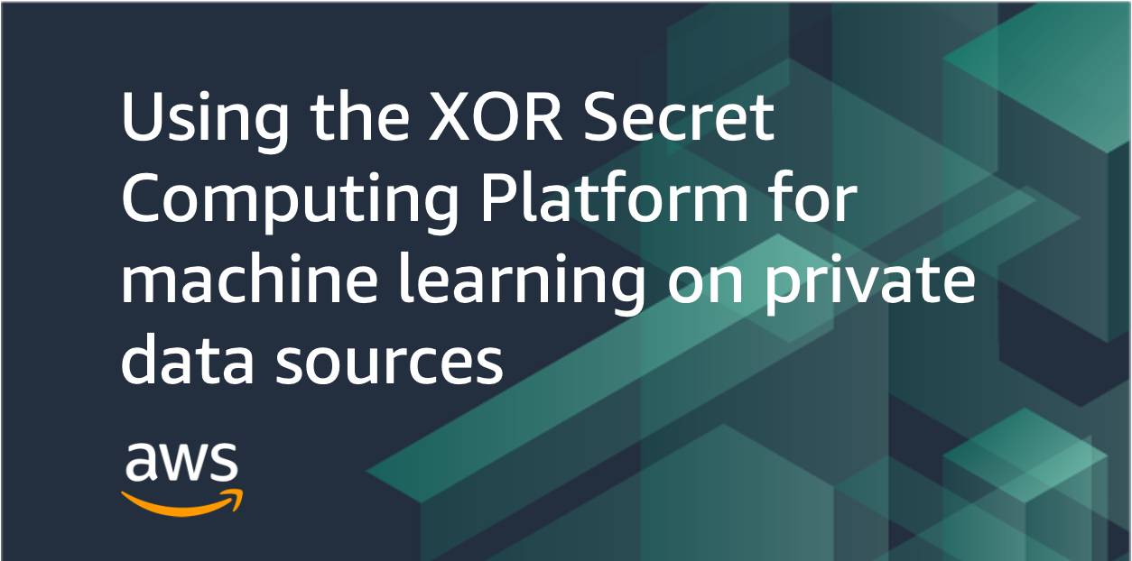 Using the XOR Secret Computing Platform for machine learning on private ...