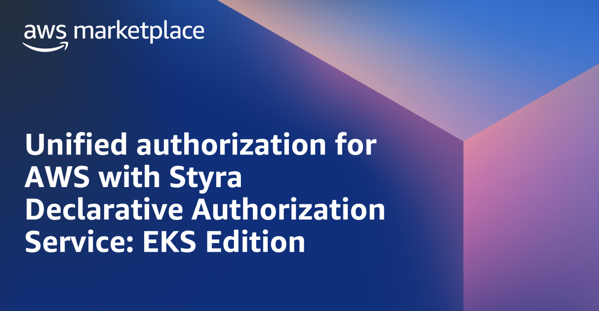 Unified authorization for AWS with Styra Declarative Authorization ...