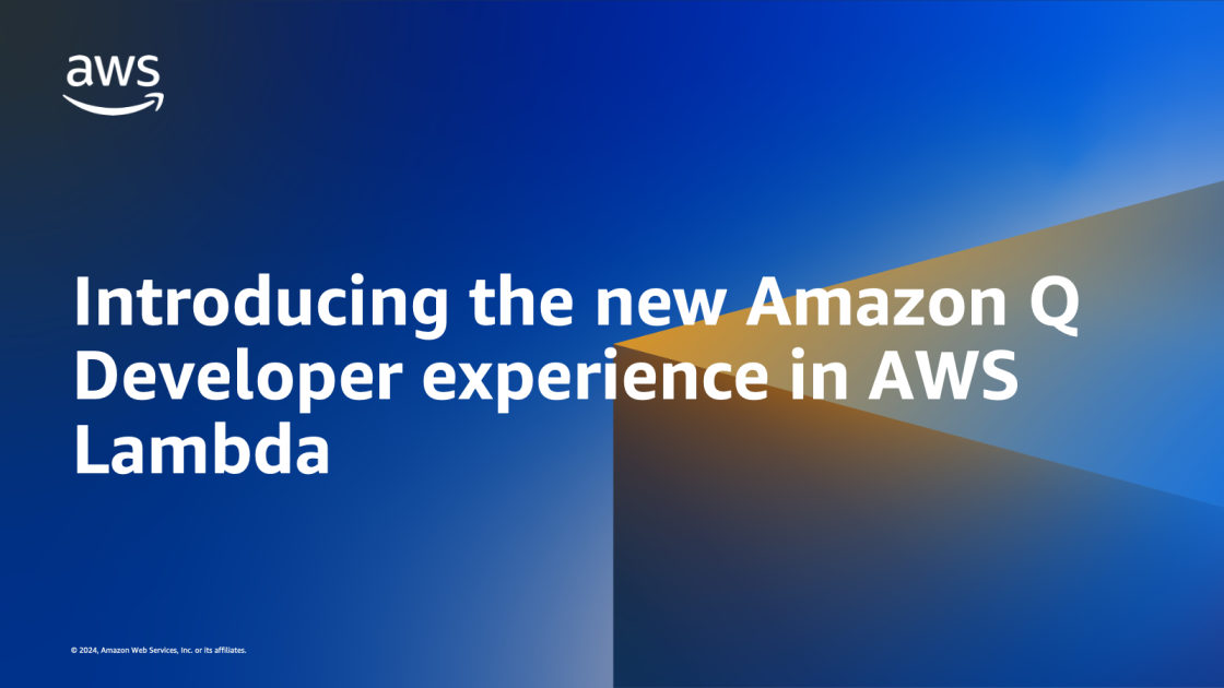 Introducing the new Amazon Q Developer experience in AWS Lambda | AWS DevOps & Developer ...
