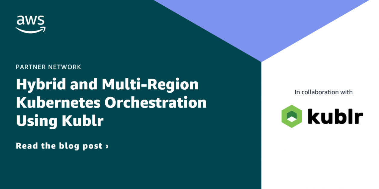 Hybrid and Multi-Region Kubernetes Orchestration Using Kublr | AWS ...