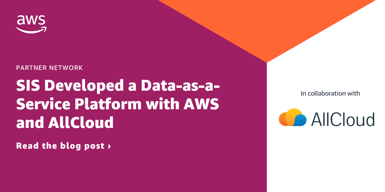 Superior Integrated Systems (SIS) Developed a Data-as-a-Service Platform with AWS and AllCloud ...