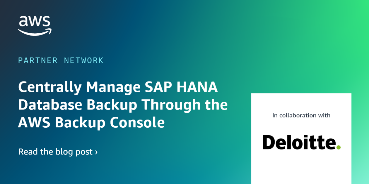 Centrally Manage Sap Hana Database Backup Through The Aws Backup
