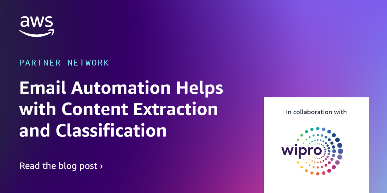 Wipro’s Email Automation Framework Helps Customers with Content Extraction and Classification ...