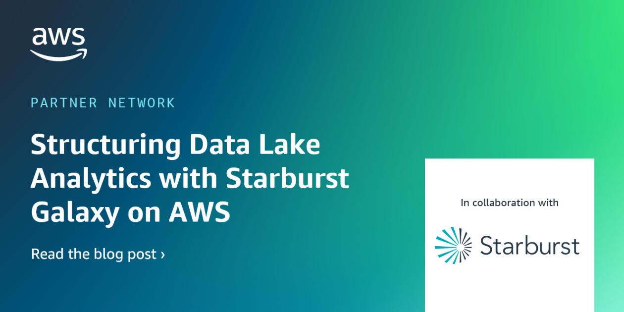 Best Practices for Structuring Data Lake Analytics with Starburst ...