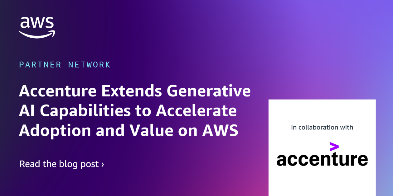 Accenture Extends Generative AI Capabilities to Accelerate Adoption and ... Accenture Extends Generative AI Capabilities to Accelerate Adoption and ...