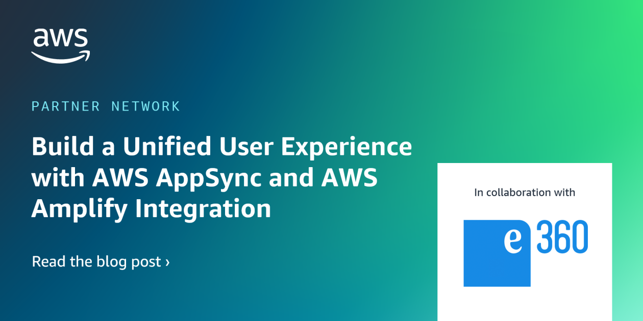 Build a Unified User Experience with Seamless Integration of AWS AppSync and AWS Amplify | AWS ...