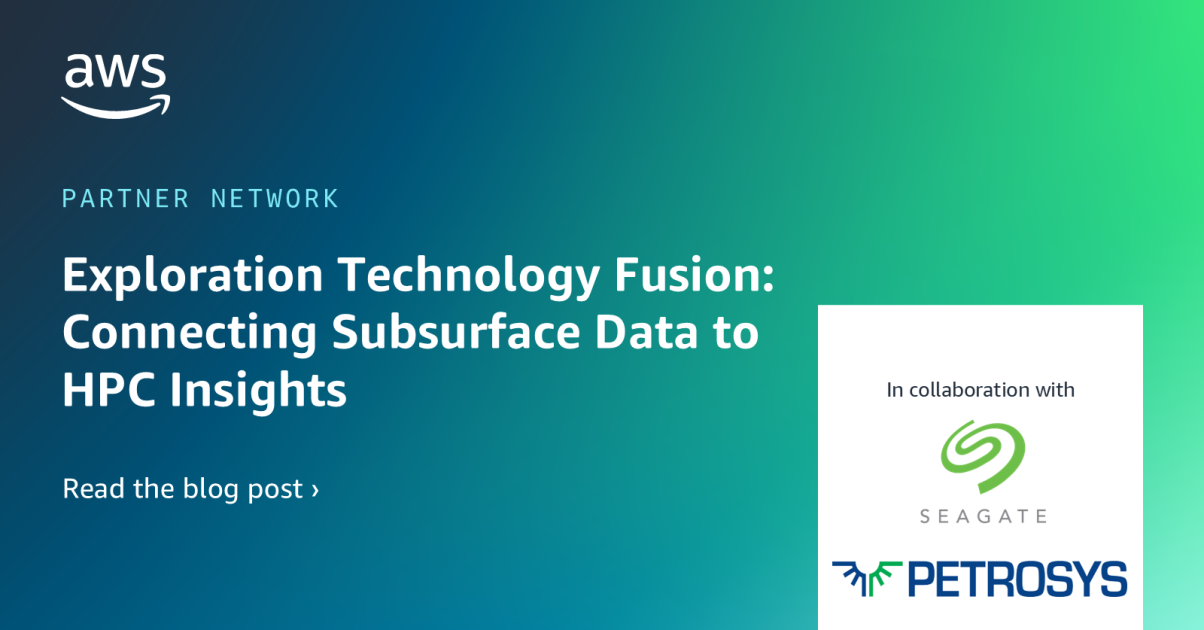Exploration Technology Fusion: Connecting Subsurface Data to HPC ...
