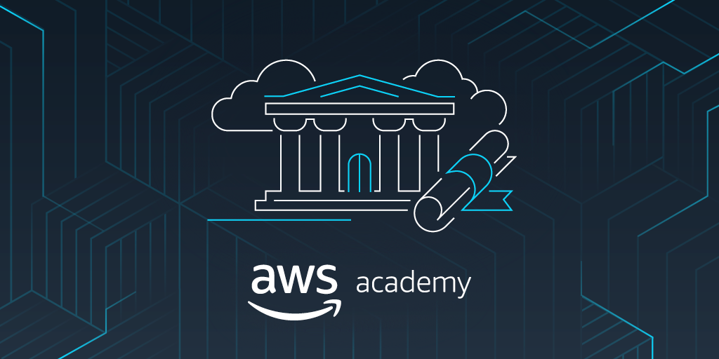 AWS Academy, 대학생 취업을 위한 교육 프로그램을 소개합니다! | Amazon Web Services 한국 블로그