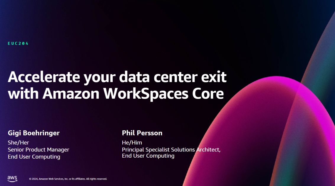 Accelerate your data center exit with Amazon WorkSpaces Core | Desktop ...