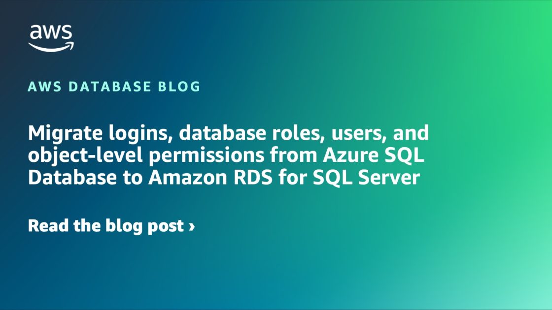 Migrate logins, database roles, users, and object-level permissions from Azure SQL Database to ...