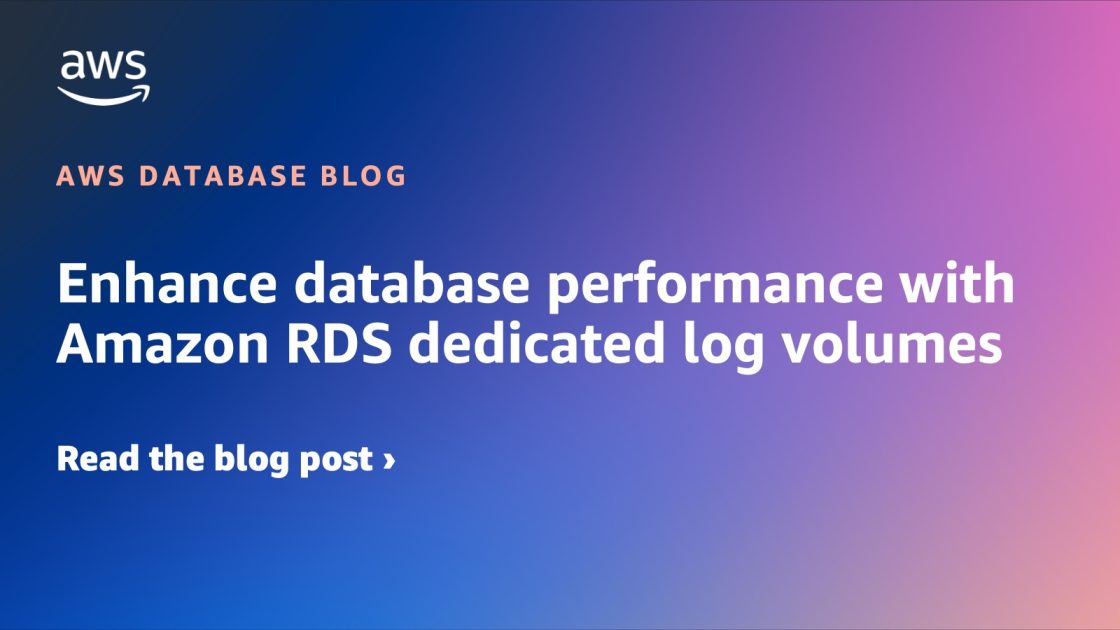 Enhance database performance with Amazon RDS dedicated log volumes | AWS Database Blog