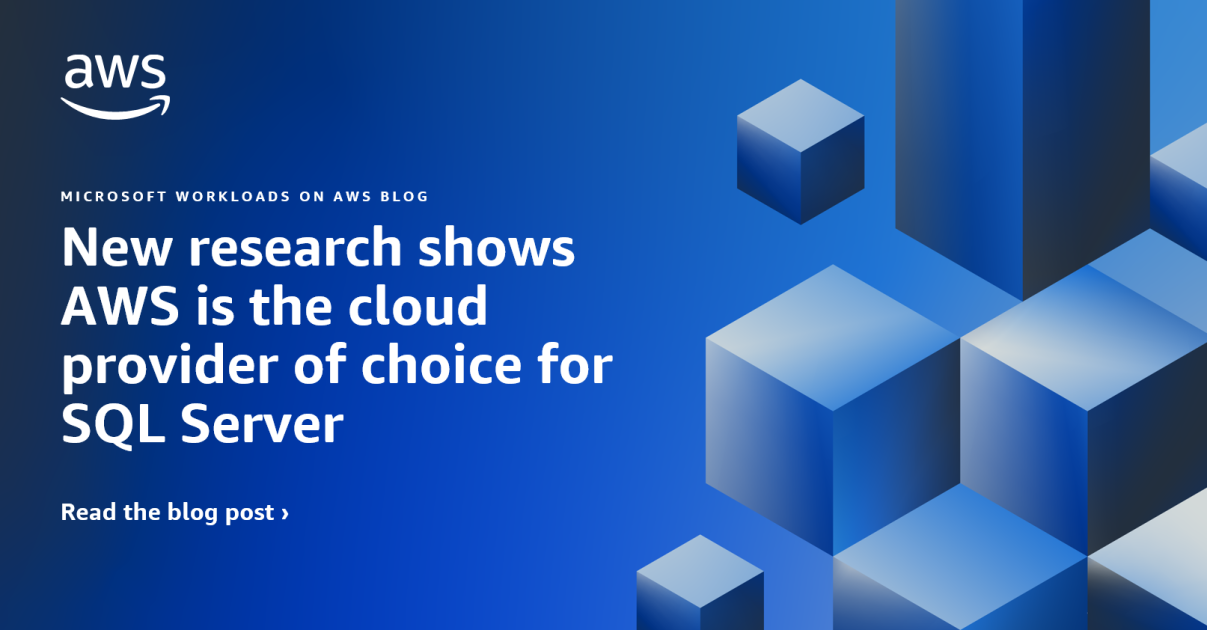 New research shows AWS is the cloud provider of choice for SQL Server ...