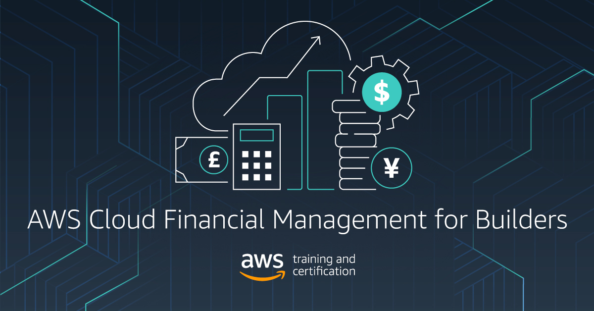 New training helps build skills for AWS cost management | AWS Training ...