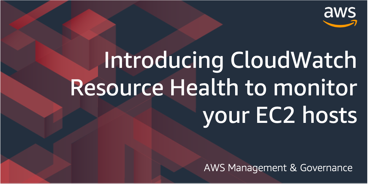 Introducing CloudWatch Resource Health to monitor your EC2 hosts | AWS Cloud Operations Blog