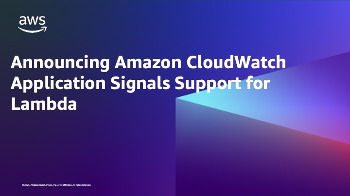Application Performance Monitoring Of Aws Lambda Apps With Amazon Cloudwatch Application Signals