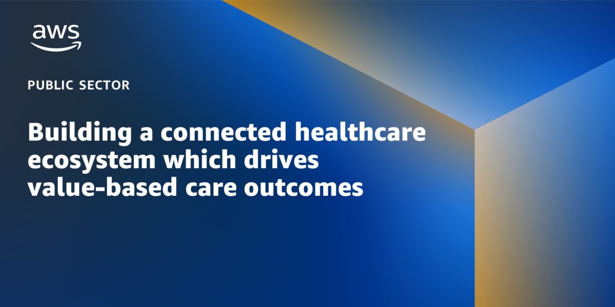 Building a connected healthcare ecosystem which drives value-based care outcomes with BioMark ...