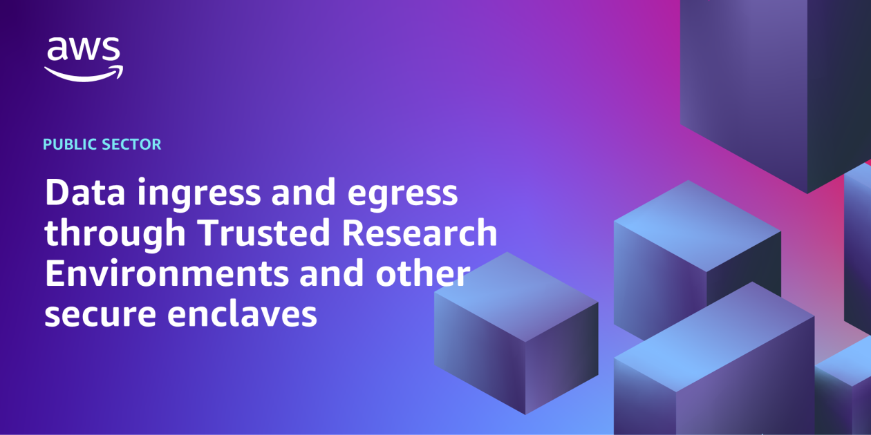 Data ingress and egress through Trusted Research Environments and other ...