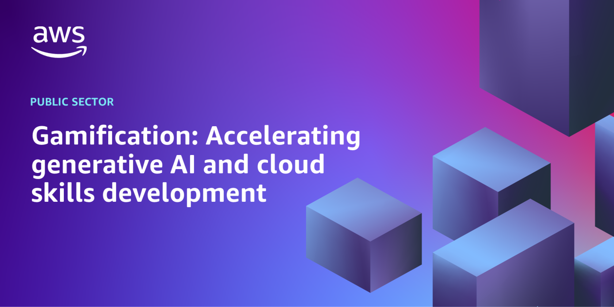 Gamification: Accelerating generative AI and cloud skills development | AWS Public Sector Blog