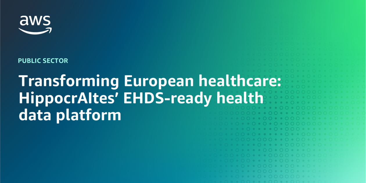 Transforming European healthcare: HippocrAItes’ EHDS-ready health data ...