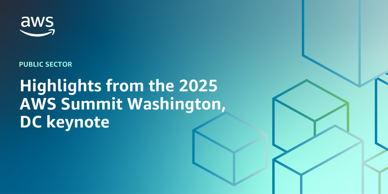 Highlights from the 2025 AWS Summit Washington, DC keynote | AWS Public ...