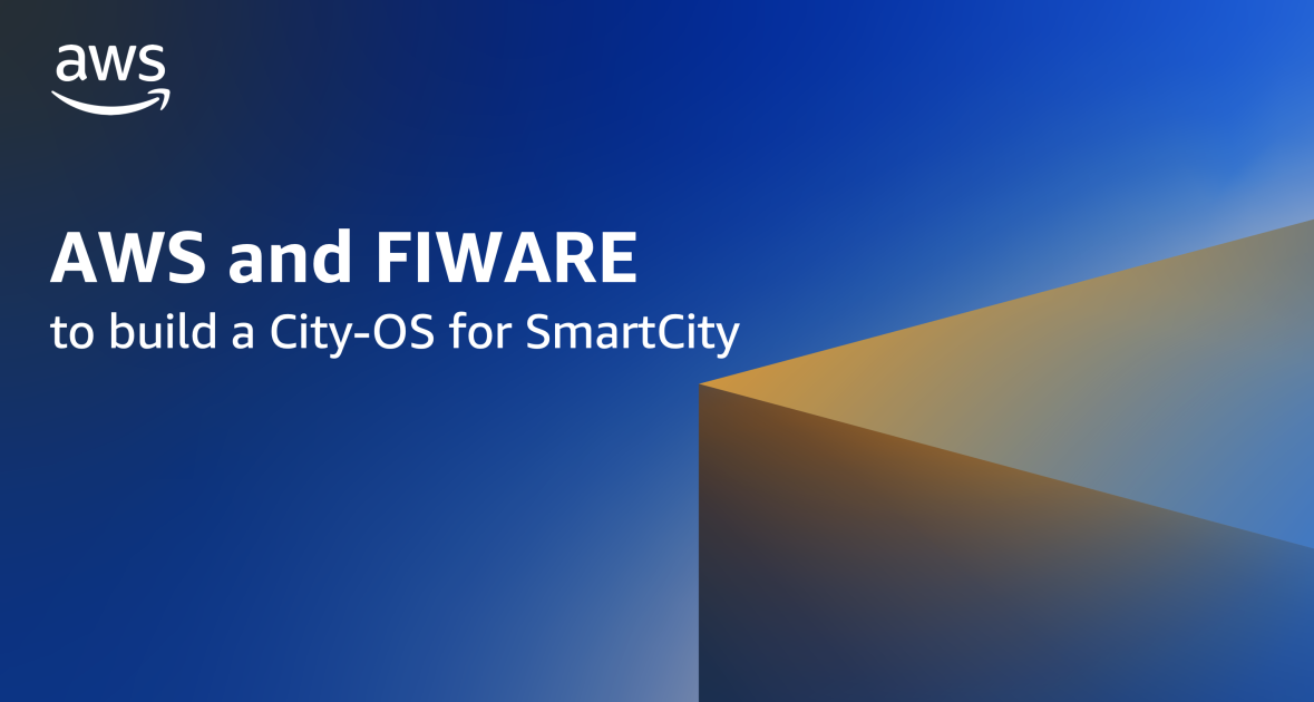 スマートシティの 都市OS におけるデータ連携に AWS と FIWARE を利用する方法 | Amazon Web Services ブログ