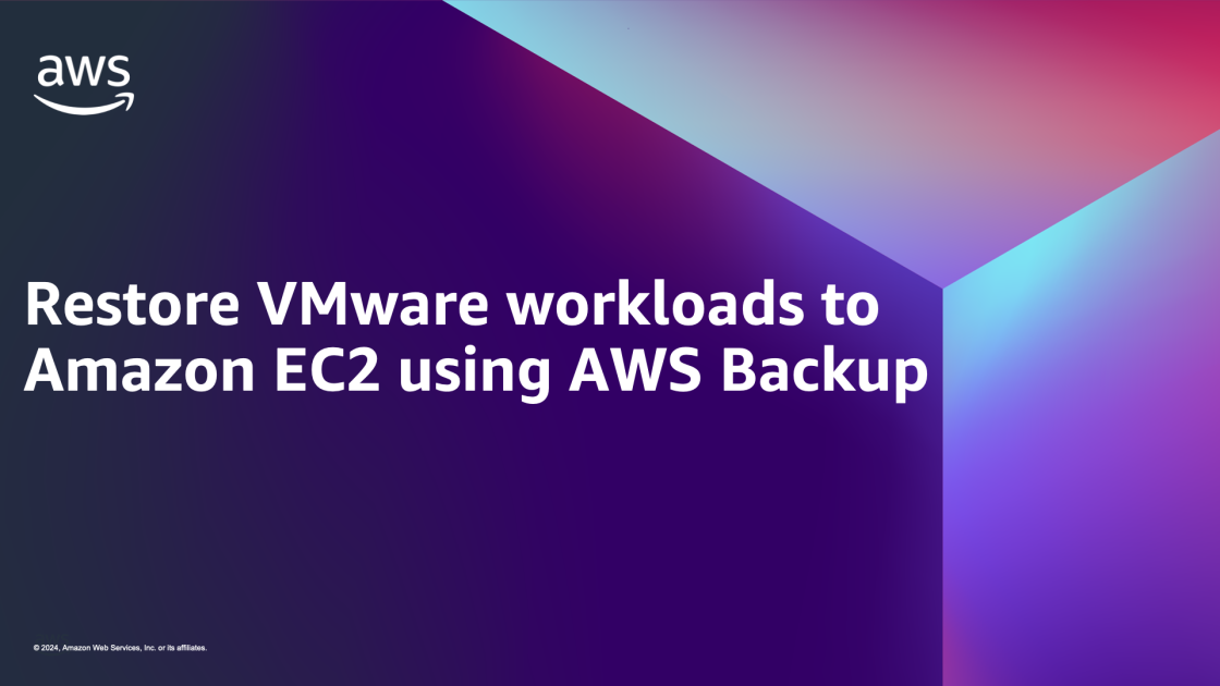 AWS Backup でバックアップした VMware 仮想マシンを Amazon EC2 としてリストアする | Amazon Web Services ブログ