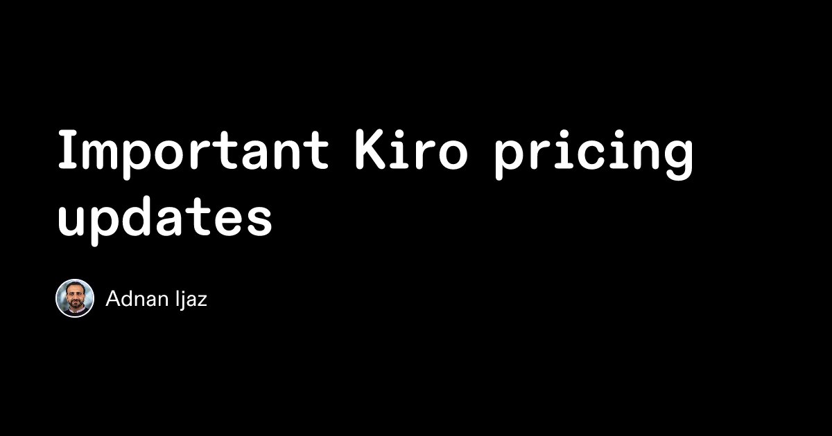 Kiro 価格設定の重要なお知らせ | Amazon Web Services ブログ