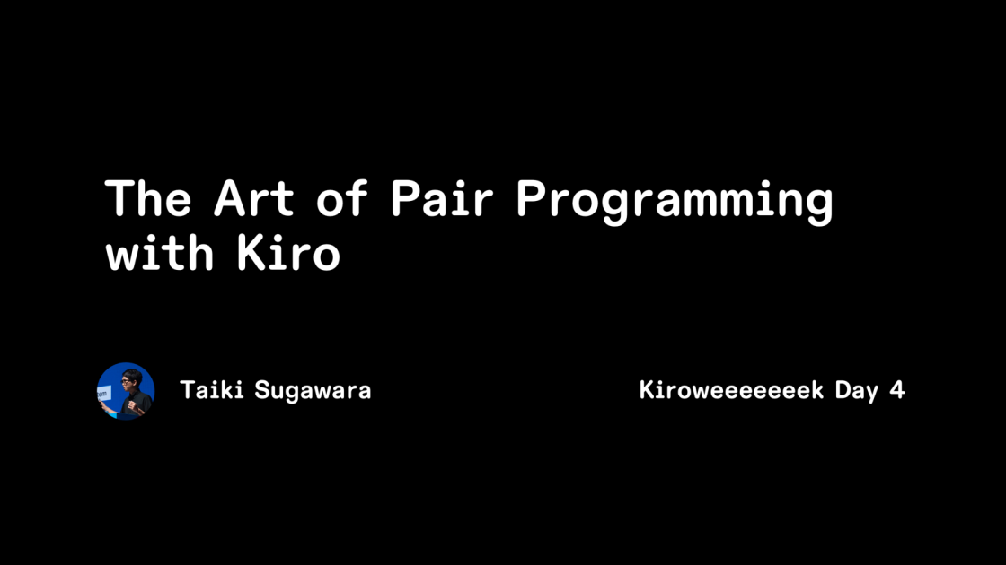 Kiroを使ったペアプログラミングのすすめ | Amazon Web Services ブログ
