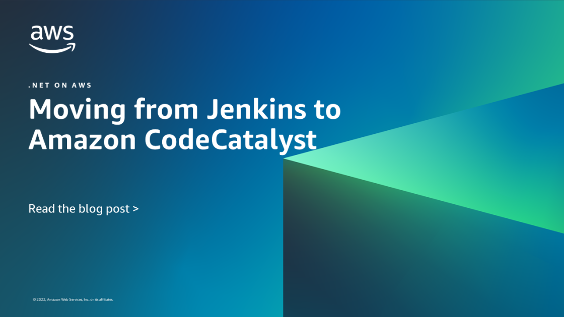 Moving from Jenkins to Amazon CodeCatalyst | .NET on AWS Blog Moving from Jenkins to Amazon CodeCatalyst | .NET on AWS Blog