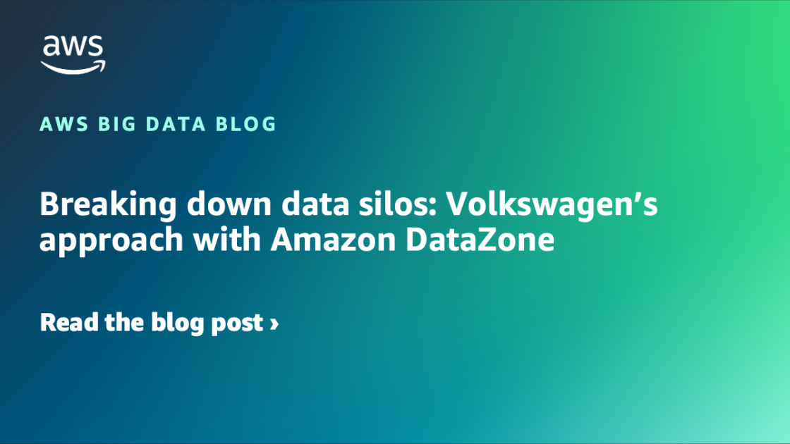 Breaking down data silos: Volkswagen’s approach with Amazon DataZone | AWS Big Data Blog