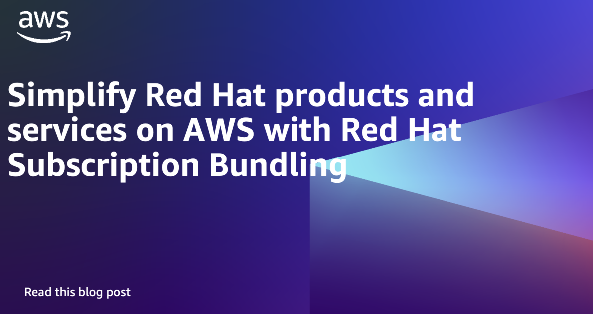 Simplify Red Hat products and services on AWS with Red Hat Subscription ...