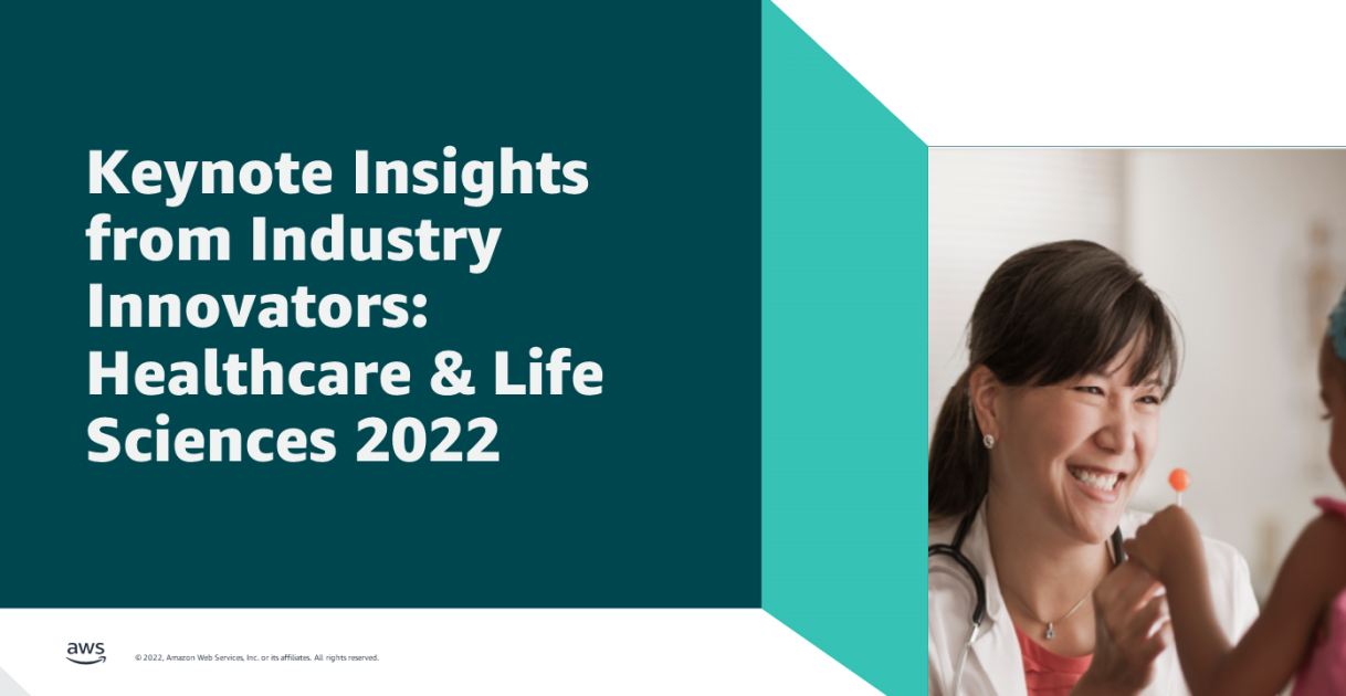 Keynote Insights from Industry Innovators: Healthcare & Life Sciences ...