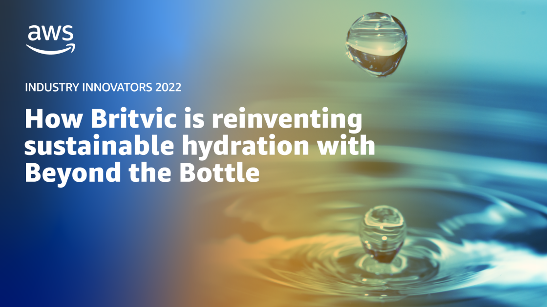 Industry Innovators 2022: How Britvic is reinventing sustainable ...