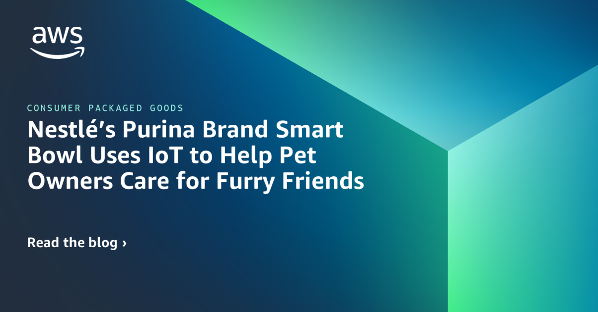 Nestlé’s Purina Brand Smart Bowl Uses IoT to Help Pet Owners Care for ...